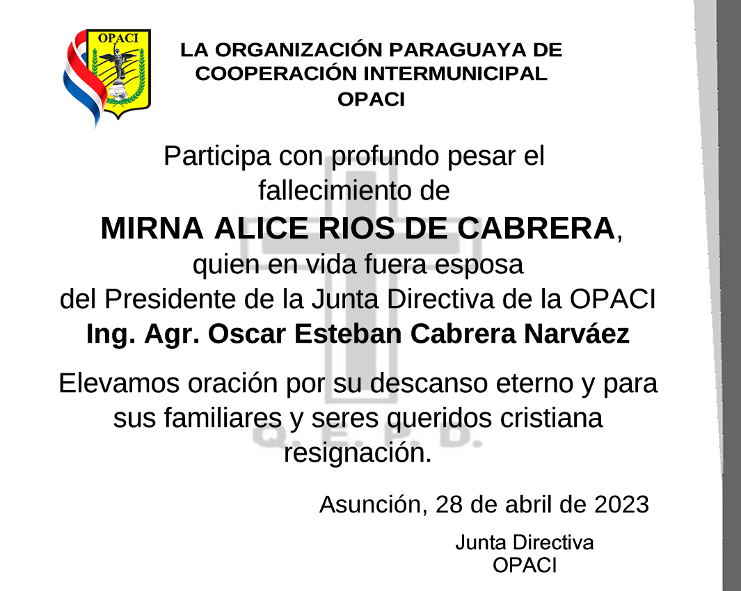 Q.E.P.D. Mirna Alice Ríos de Cabrera - OPACI
